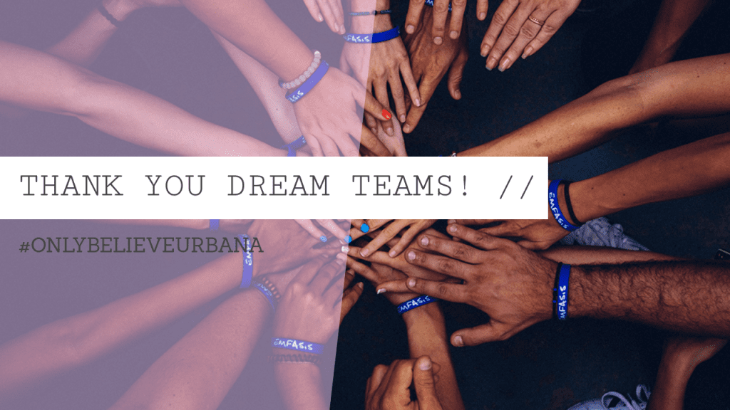 Dream Teams – Only Believe Urbana
